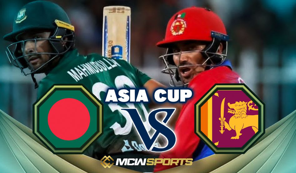Asia Cup 2022 Group B Match 5 Sri Lanka vs Bangladesh Match Details and ...