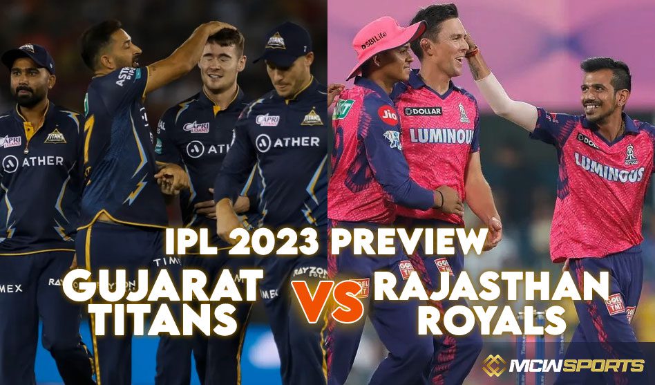 IPL 2023: Gujarat Titans vs Rajasthan Royals, 23rd Match Preview - MCW ...